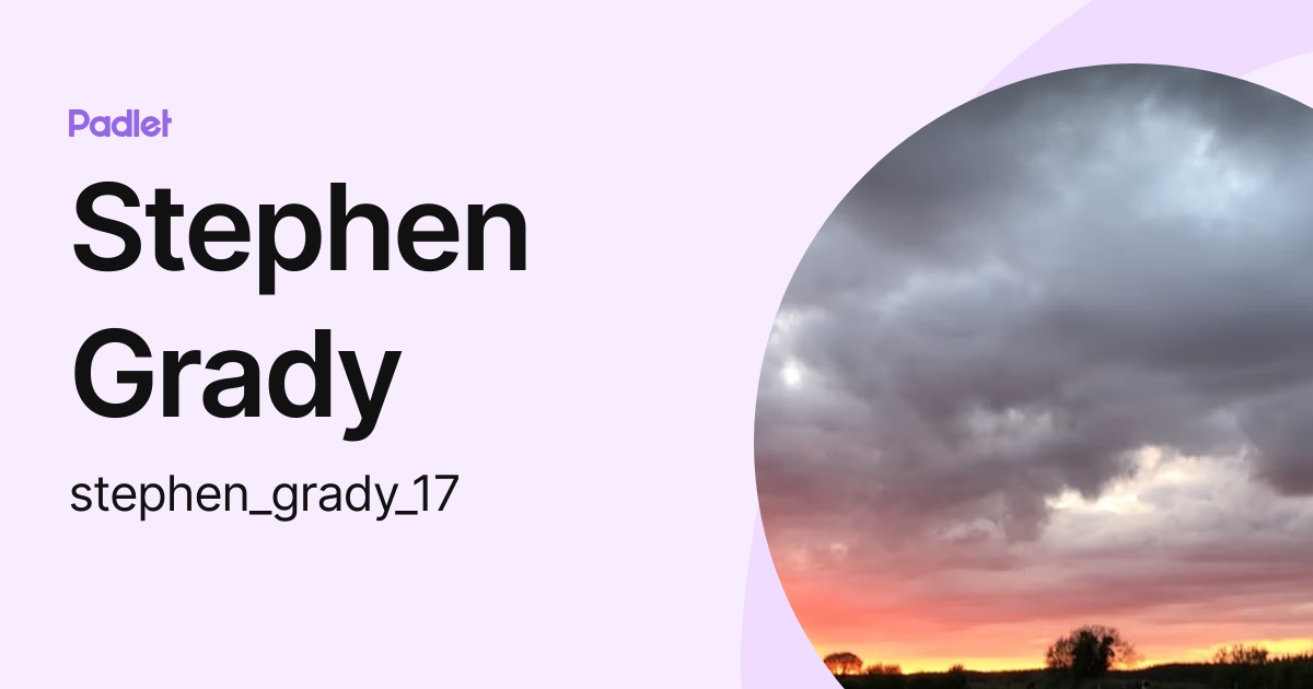 Stephen Grady (stephen_grady_17) profile | Padlet
