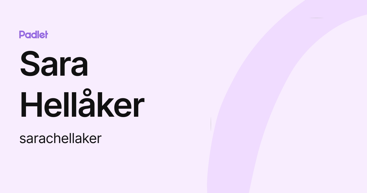 Sara Hellåker (sarachellaker) profile | Padlet