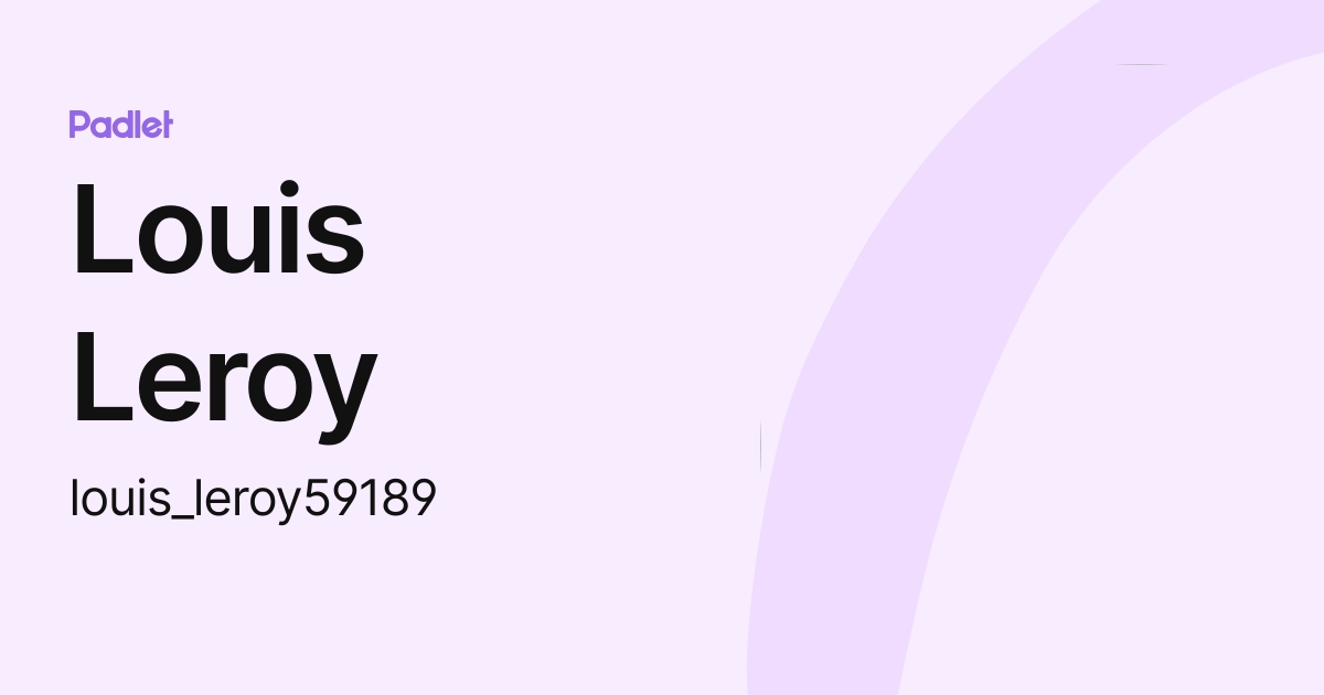 Louis Leroy (louis_leroy59189) profile | Padlet