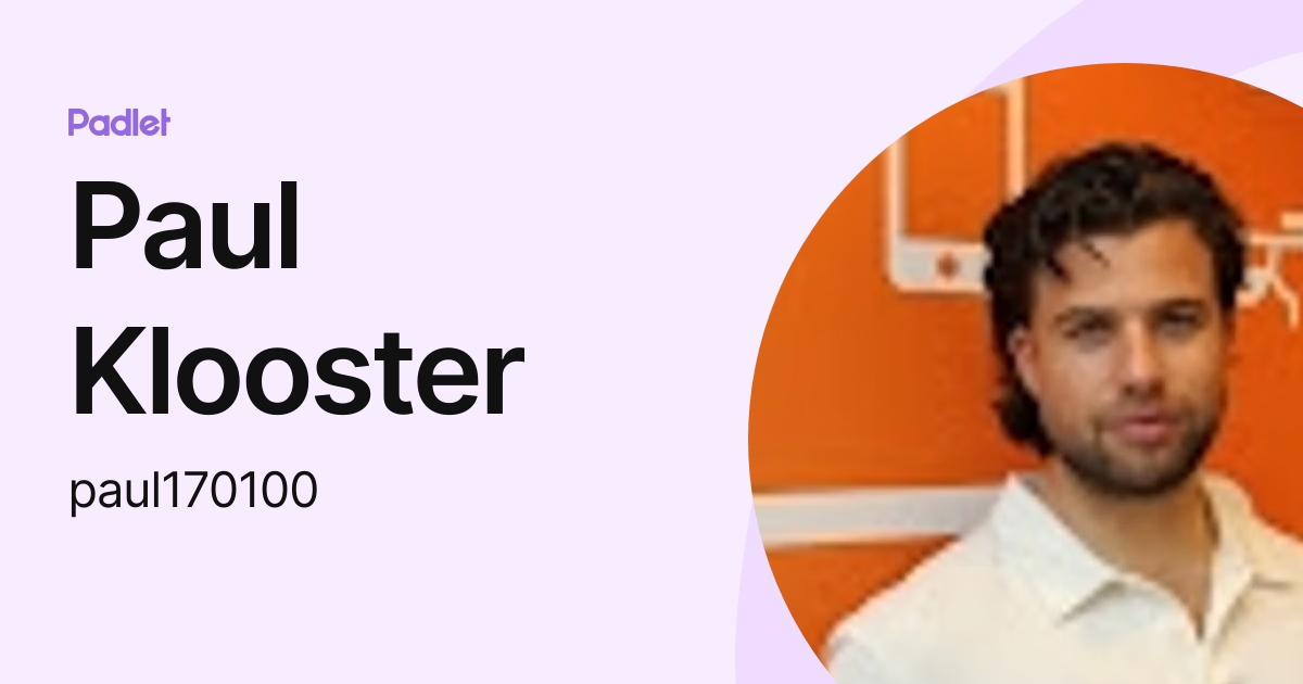 Paul Klooster (paul170100) profile | Padlet