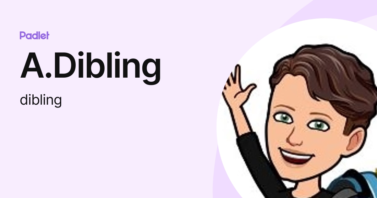 A.Dibling (dibling) profile | Padlet
