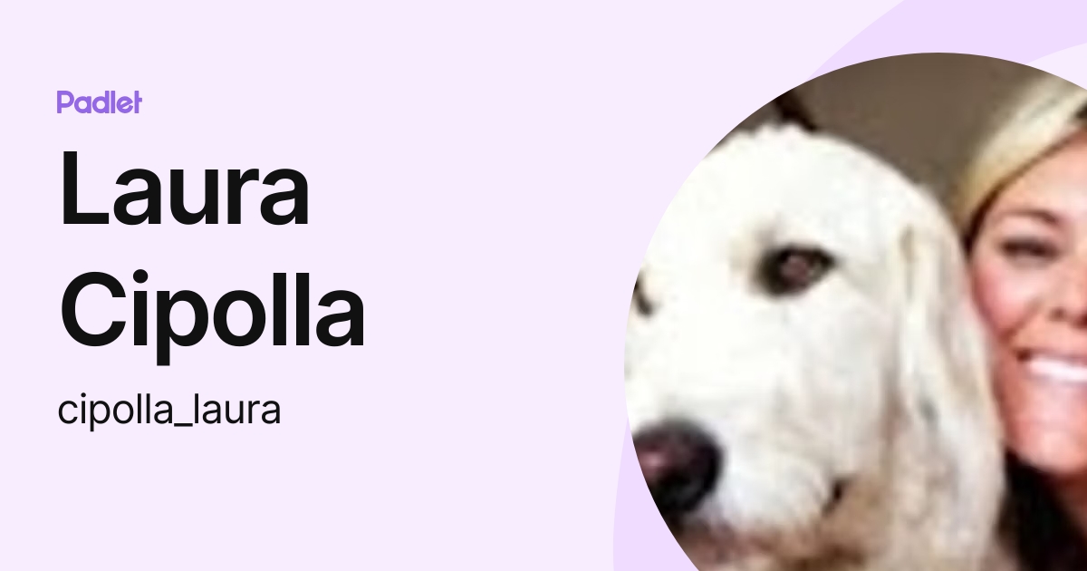 Laura Cipolla (cipolla_laura) profile | Padlet