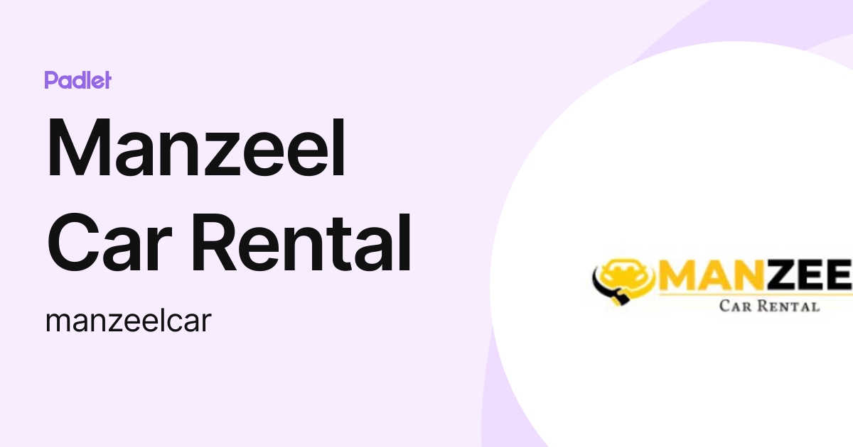 Manzeel Car Rental (manzeelcar) profile | Padlet
