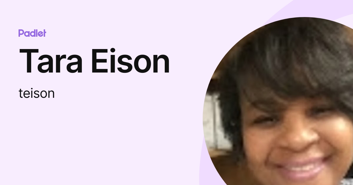 Tara Eison (teison) profile | Padlet