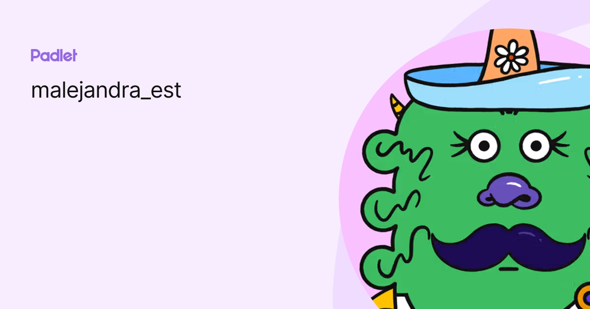 malejandra_est profile | Padlet