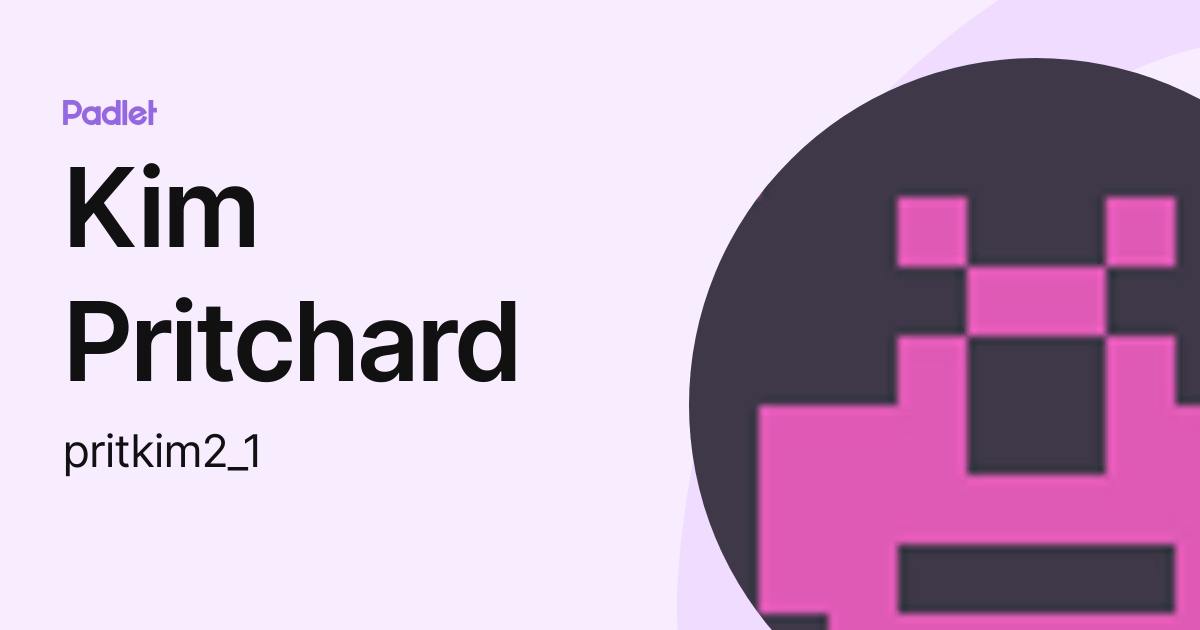 Kim Pritchard (pritkim) profile | Padlet