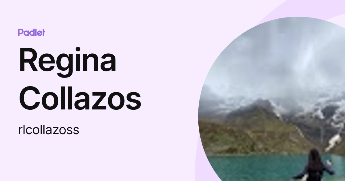Regina Collazos (rlcollazoss) profile | Padlet