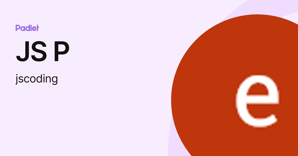 JS P (jscoding) profile | Padlet