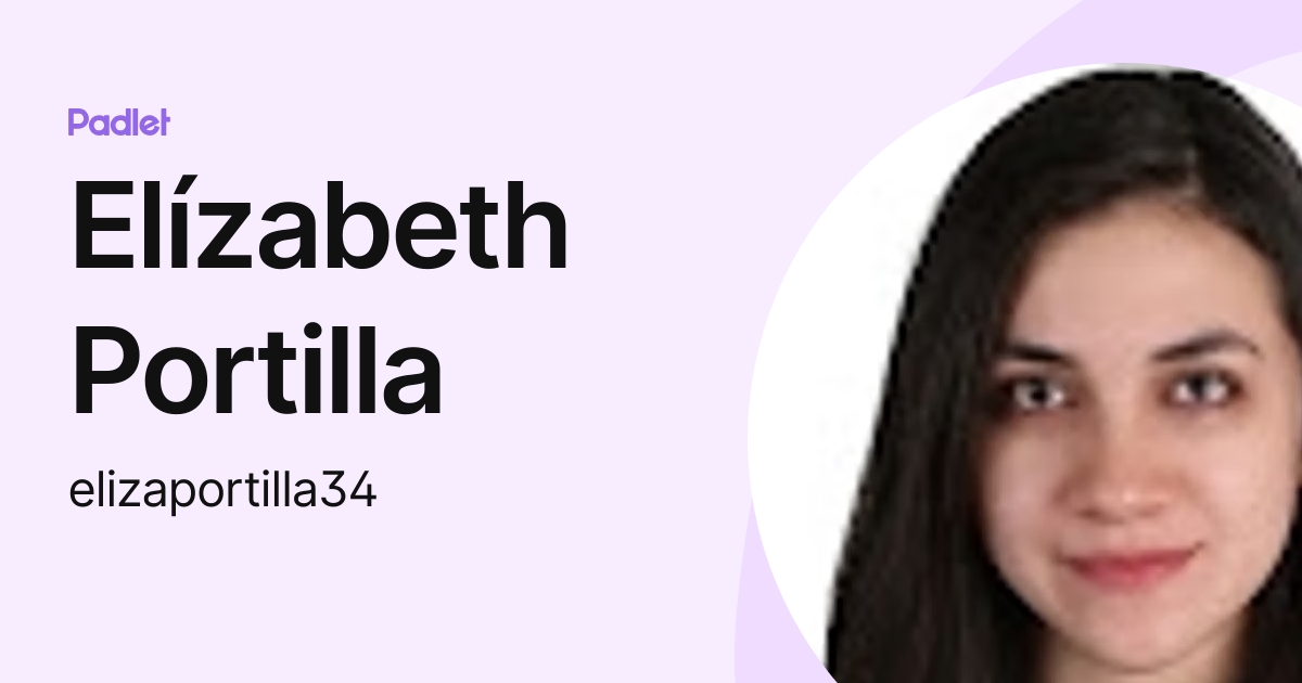 Elízabeth Portilla (elizaportilla34) profile | Padlet