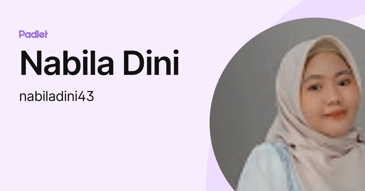 Nabila Dini (nabiladini43) profile | Padlet