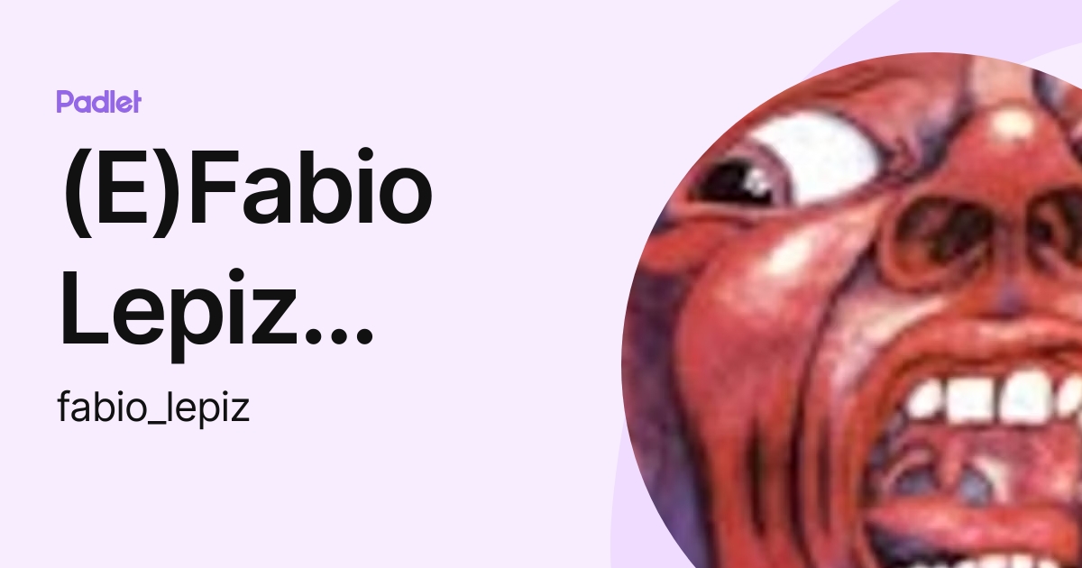 (E)Fabio Lepiz Fallas (fabio_lepiz) profile | Padlet