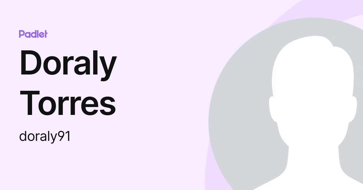 Doraly Torres (doraly91) profile | Padlet