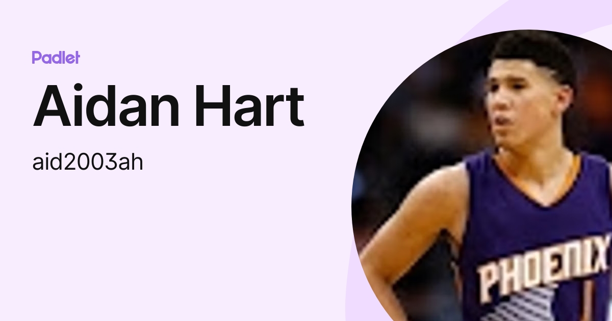 Aidan Hart (aid2003ah) profile | Padlet