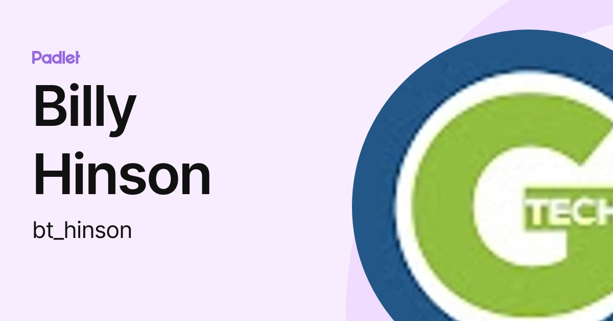 Billy Hinson (bt_hinson) profile | Padlet