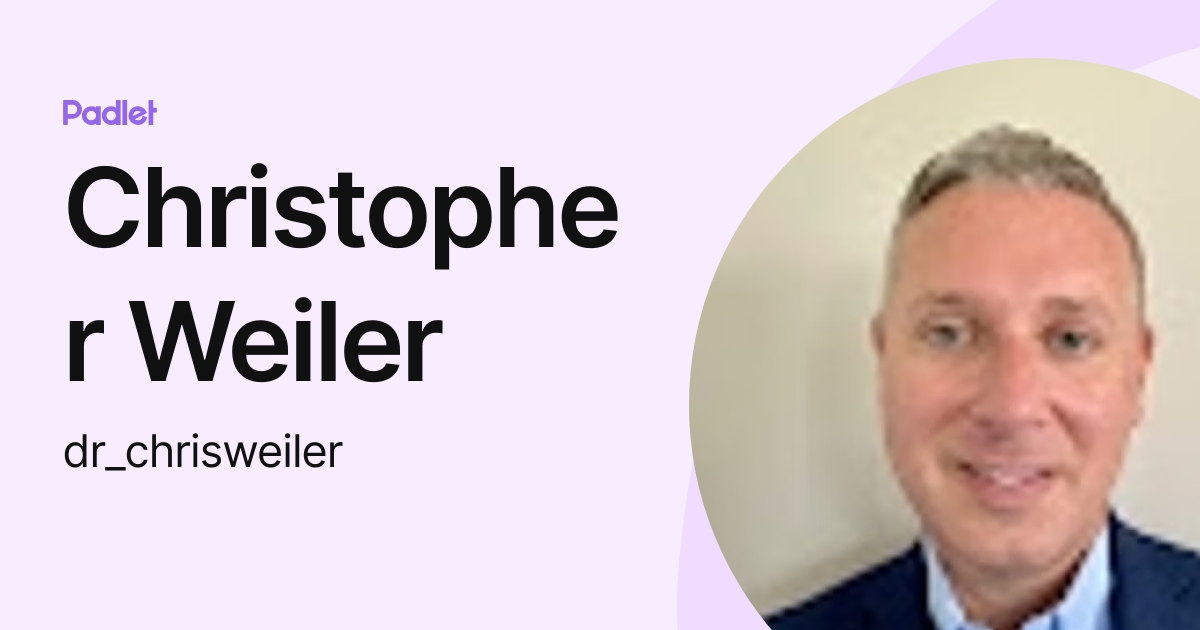 Christopher Weiler (dr_chrisweiler) profile | Padlet