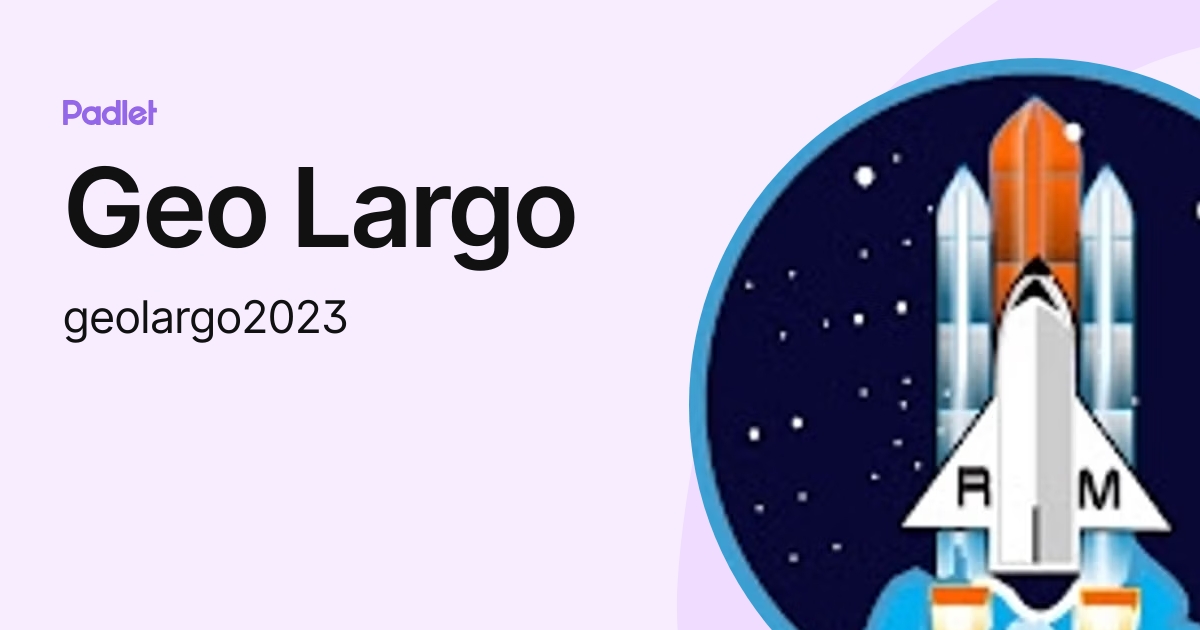 Geo Largo (geolargo2023) profile | Padlet