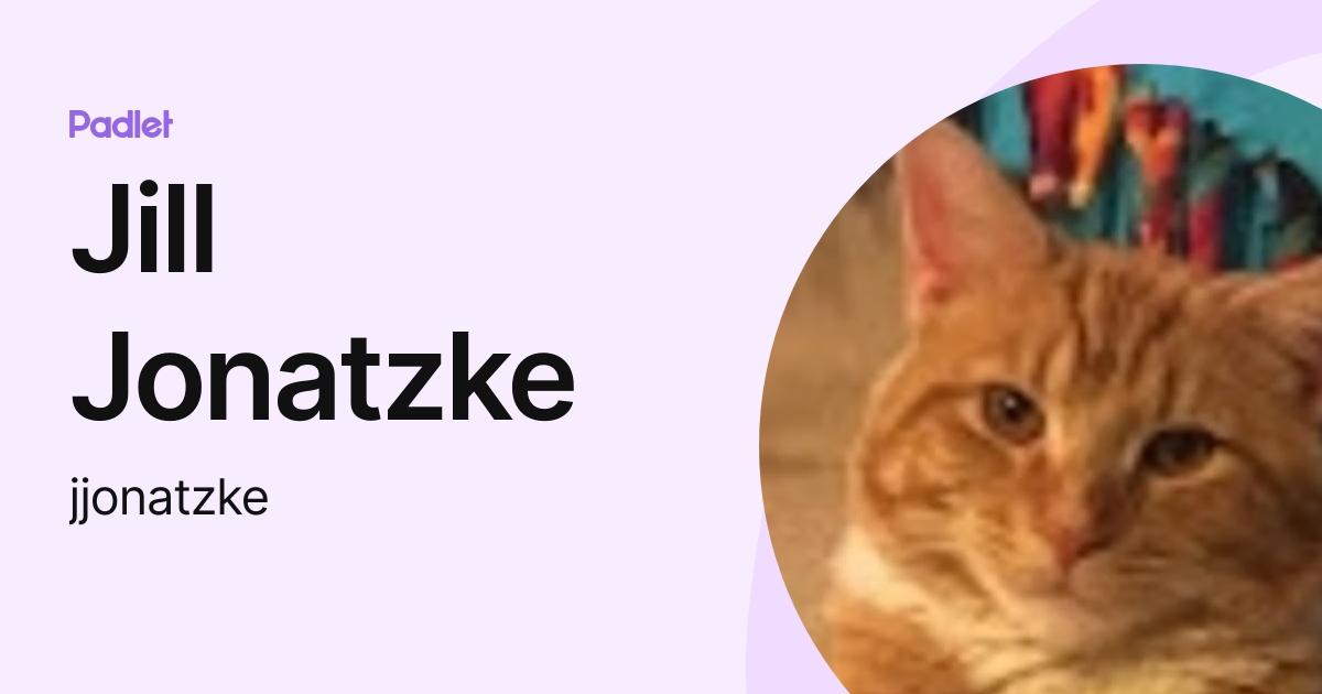 Jill Jonatzke (jjonatzke) profile | Padlet