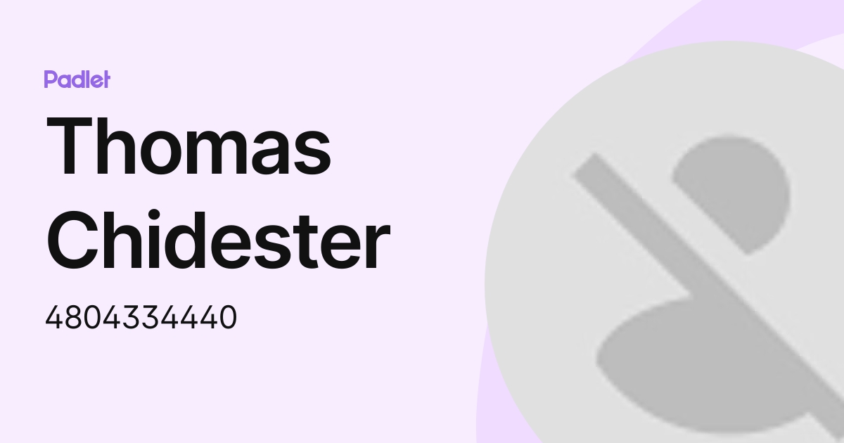 Thomas Chidester (4804334440) profile | Padlet