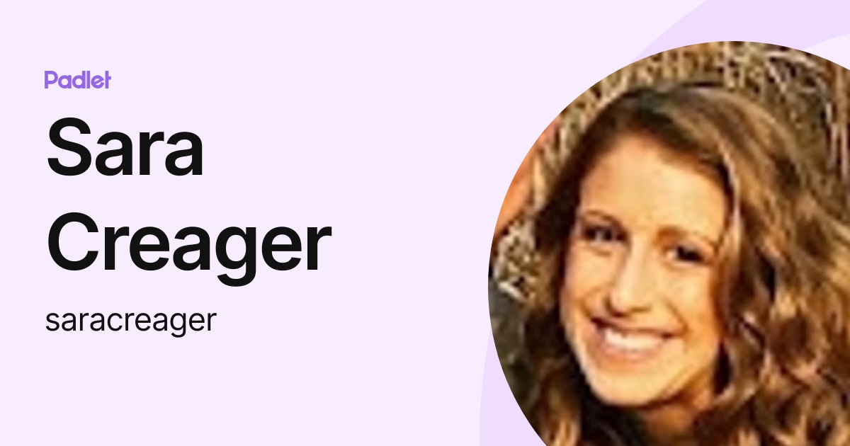 Sara Creager (saracreager) profile | Padlet