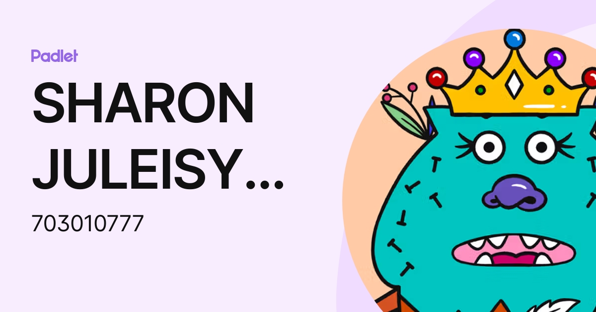SHARON JULEISY SEQUEIRA SOLANO (703010777) profile | Padlet