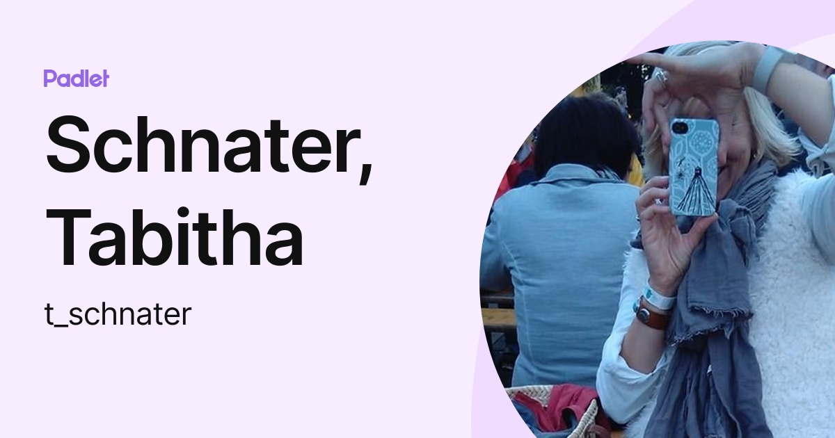 Schnater, Tabitha (t_schnater) profile | Padlet