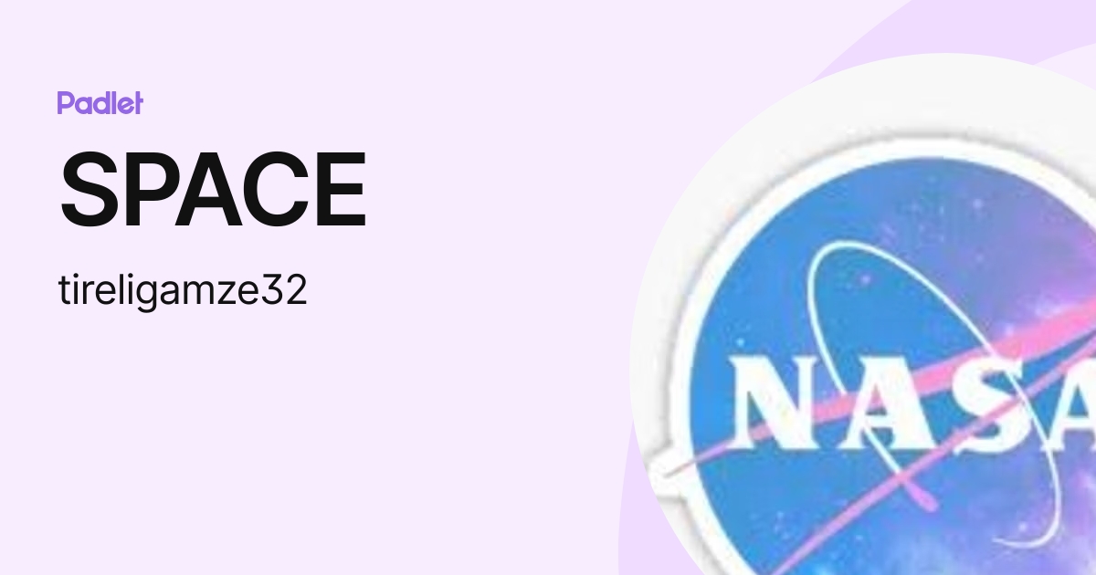 SPACE (tireligamze32) profile | Padlet