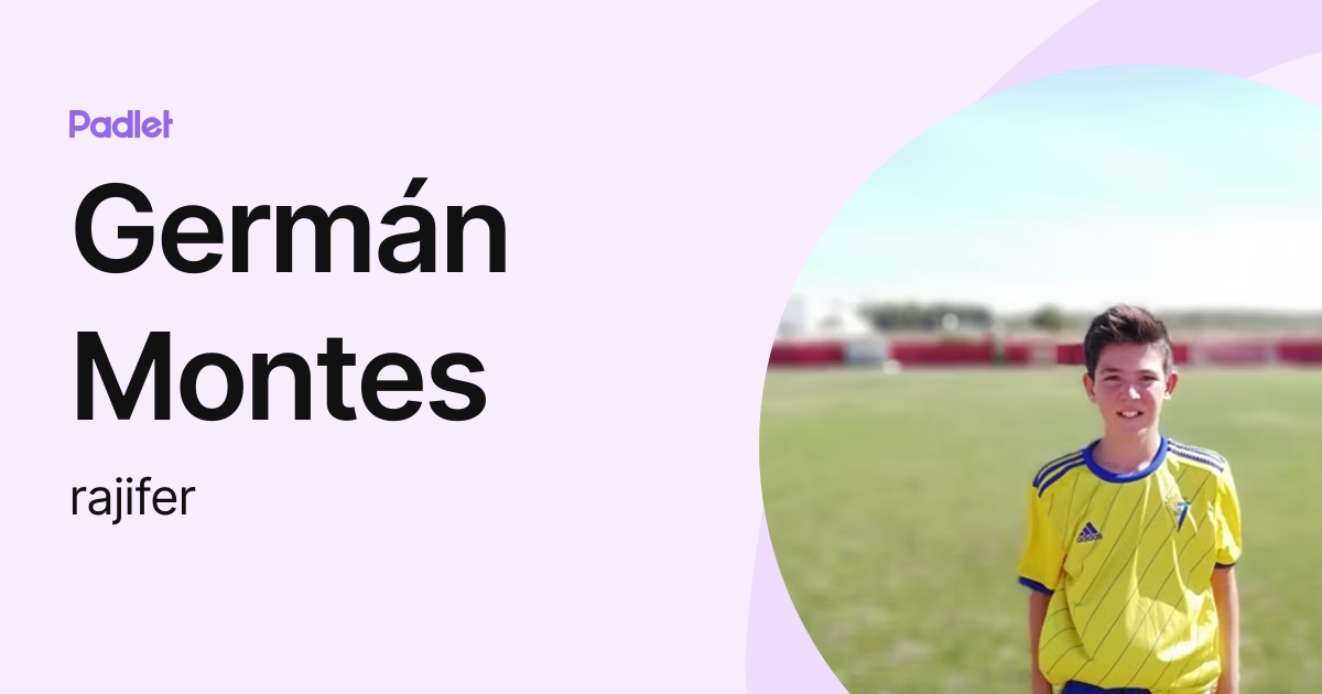 Germán Montes (rajifer) profile | Padlet