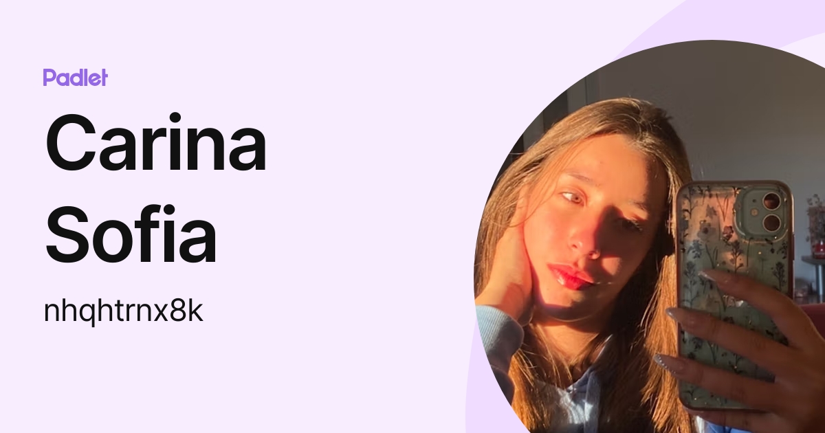 Carina Sofia (nhqhtrnx8k) profile | Padlet