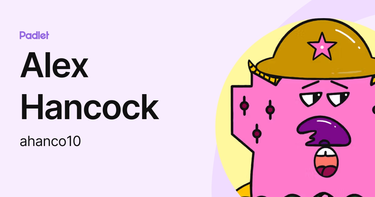 Alex Hancock (ahanco10) profile | Padlet