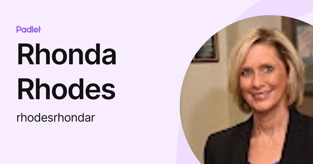 Rhonda Rhodes (rhodesrhondar) profile | Padlet