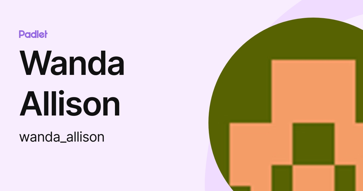 Wanda Allison (wanda_allison) profile | Padlet