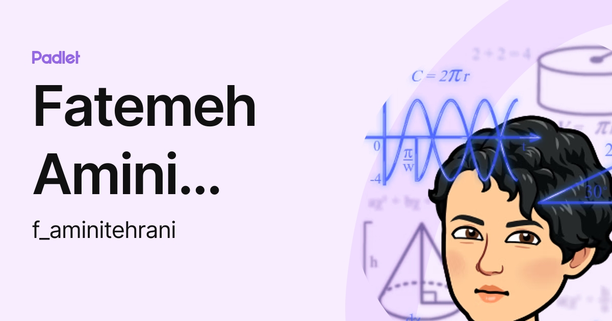 Fatemeh Amini Tehrani (f_aminitehrani) profile | Padlet