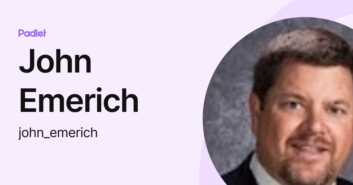 John Emerich (john_emerich) profile | Padlet