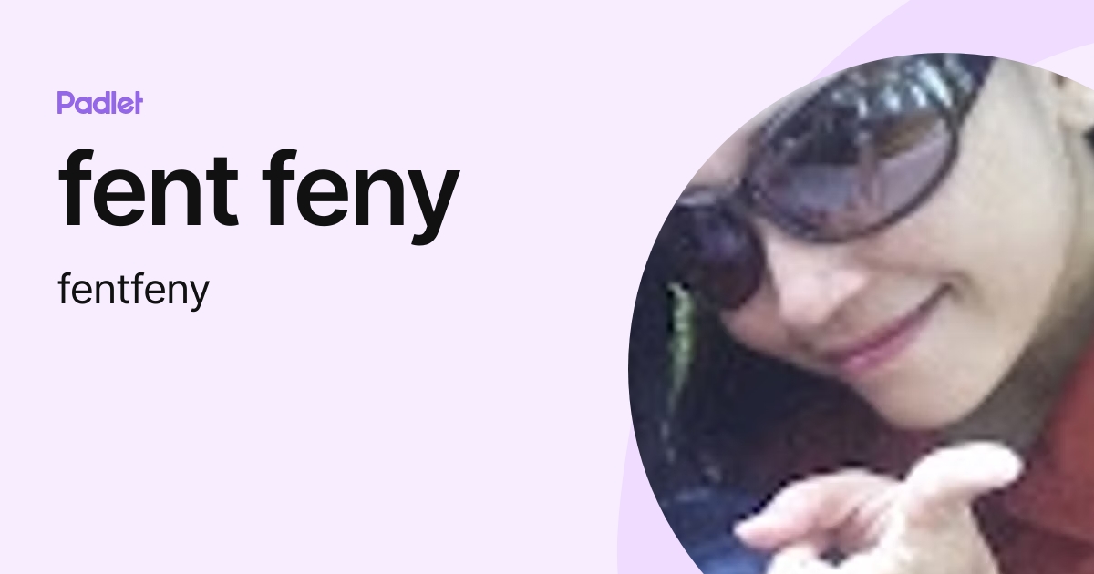 fent feny (fentfeny) profile | Padlet