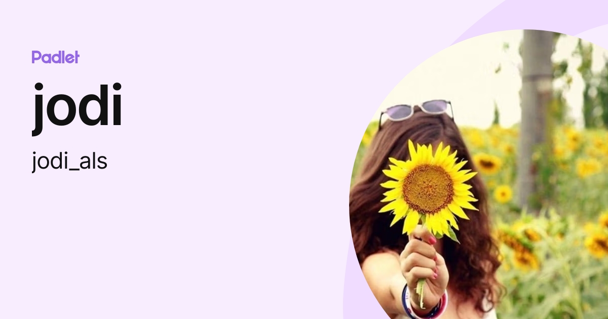 jodi (jodi_als) profile | Padlet