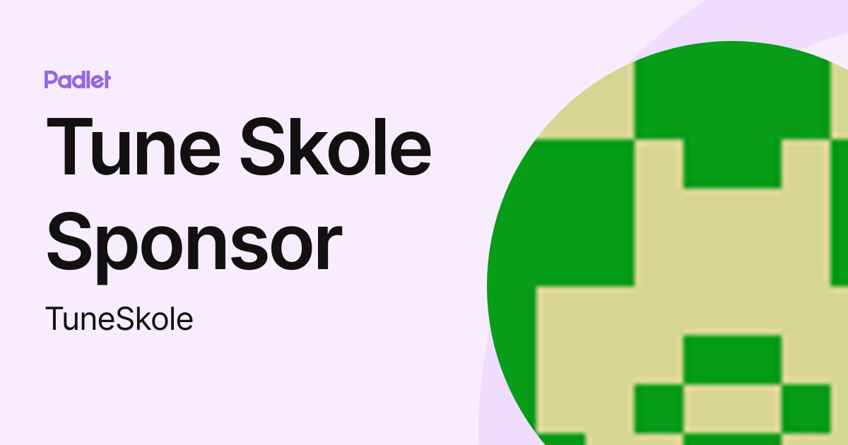 Tune Skole Sponsor (TuneSkole) profile | Padlet