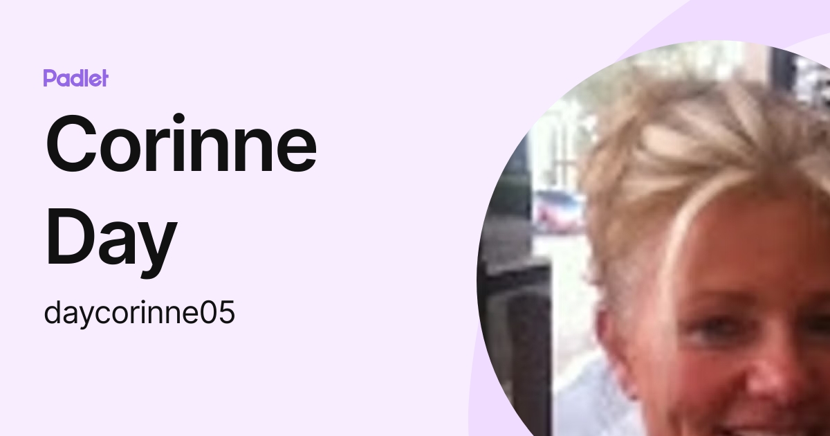 Corinne Day (daycorinne05) profile | Padlet