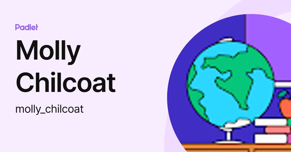 Molly Chilcoat (molly_chilcoat) profile | Padlet