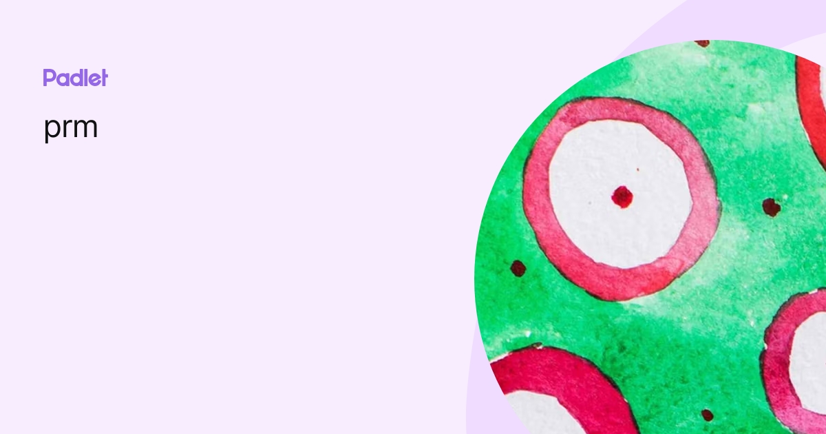 prm profile | Padlet