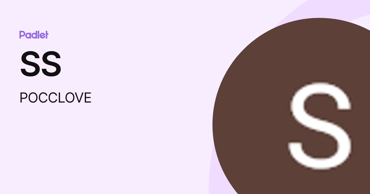 SS (POCCLOVE) profile | Padlet
