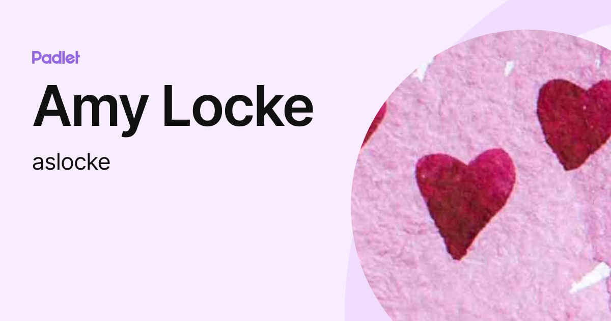 Amy Locke (aslocke) profile | Padlet