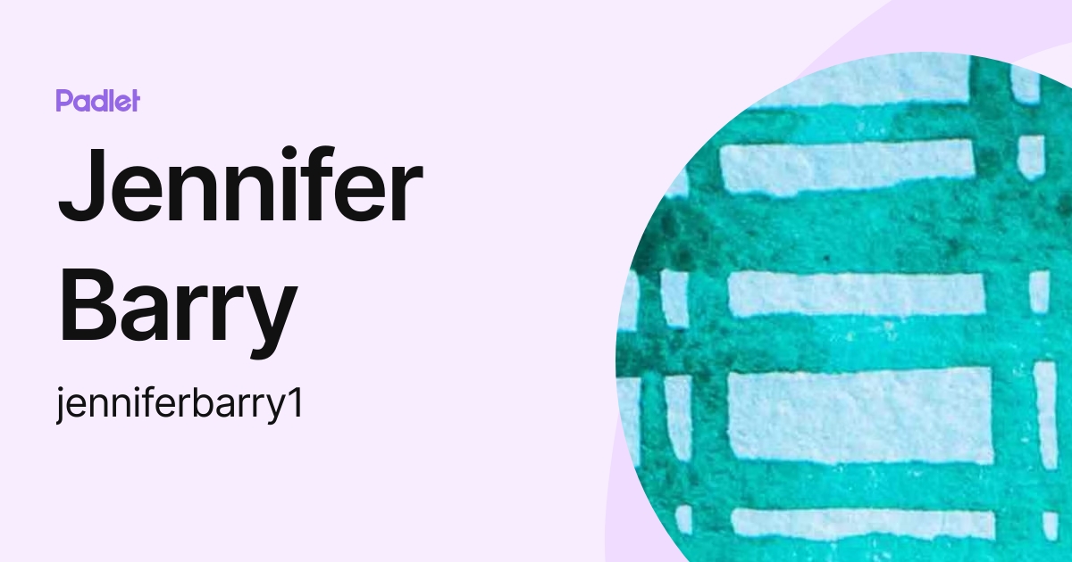 Jennifer Barry (jenniferbarry1) profile | Padlet