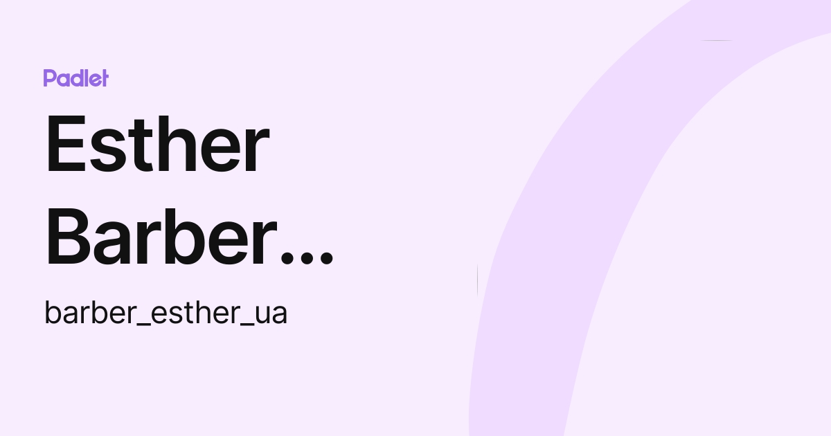 Esther Barber Mas (barber_esther_ua) profile | Padlet