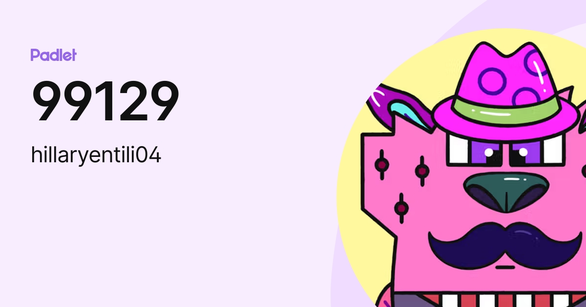 99129 (hillaryentili04) profile | Padlet