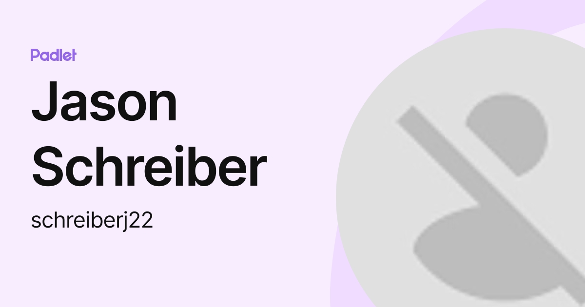 Jason Schreiber (schreiberj22) profile | Padlet