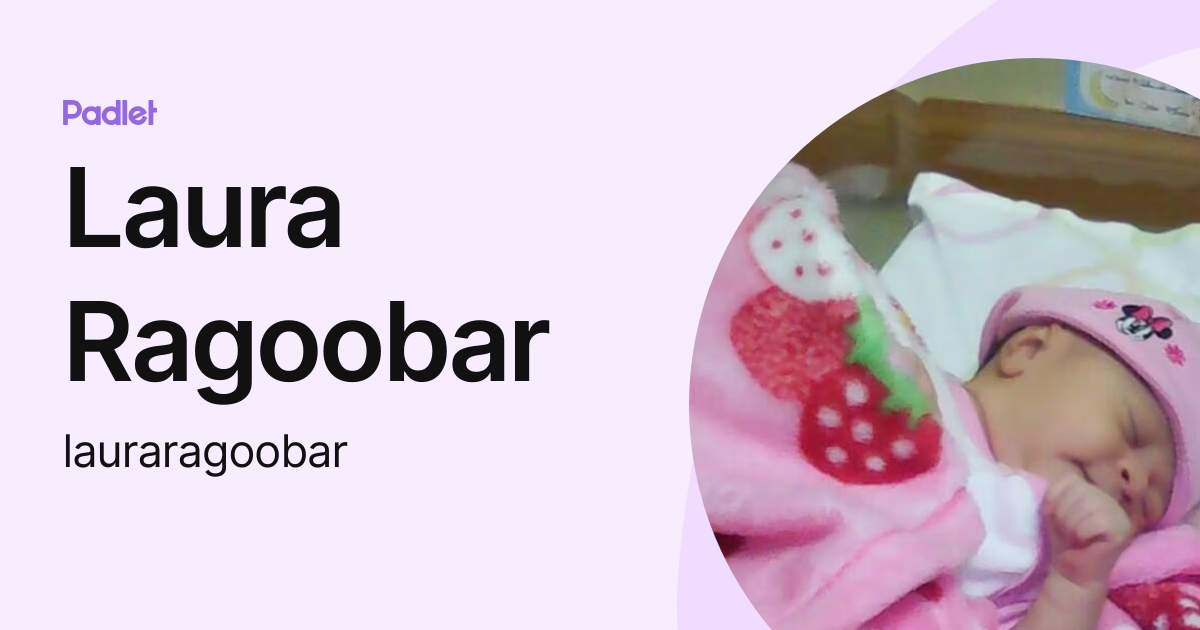 Laura Ragoobar (lauraragoobar) profile | Padlet