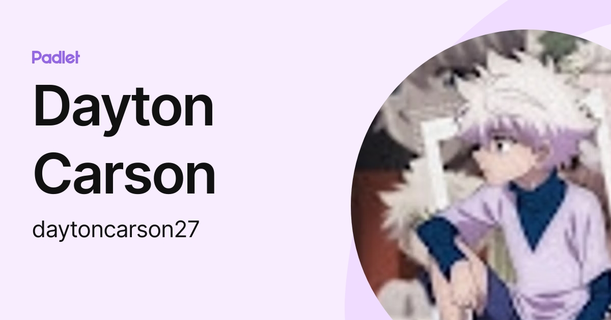 Dayton Carson (daytoncarson27) profile | Padlet