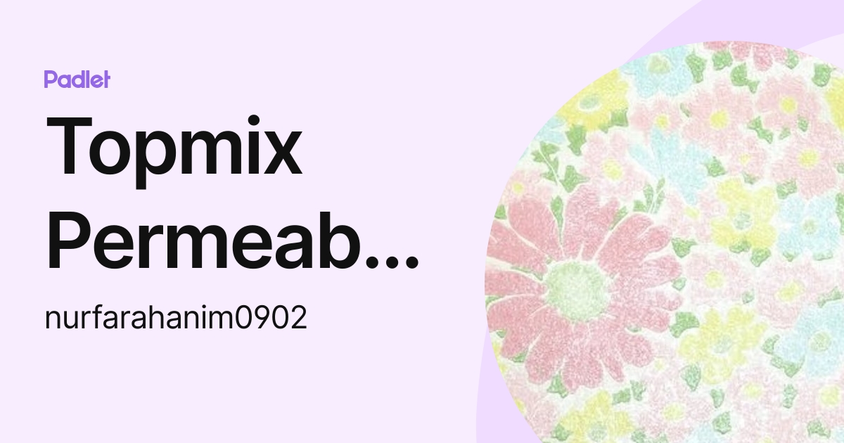 Topmix Permeable Concrete (nurfarahanim0902) profile | Padlet