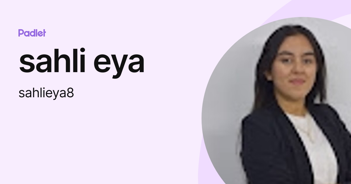 sahli eya (sahlieya8) profile | Padlet