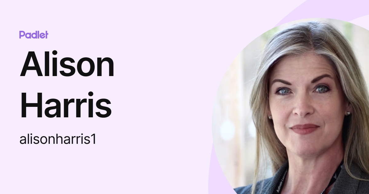 Alison Harris (alisonharris1) profile | Padlet